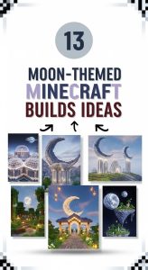 13 Moon-Themed Minecraft Builds Ideas